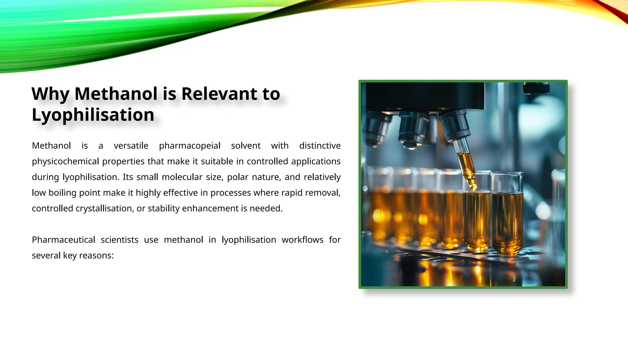 Role of Methanol in Modern Lyophilisation Techniques | PPTX