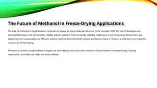Understanding Methanol’s Impact on Freeze-Drying Processes | PPTX