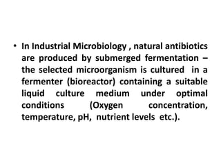Role of microbes in antibiotic production SMG | PPTX
