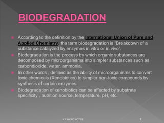 ROLE OF MICROBES IN DEGRADATION XENOBIOTICS | PPTX