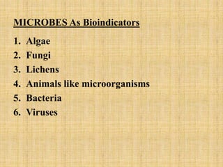 Role of microbes in pollution indication | PPTX