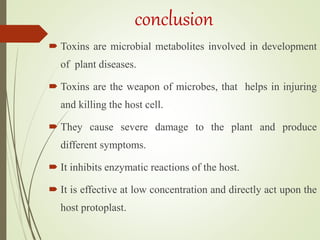 Role of microbial toxins in plant pathogenesis | PPTX