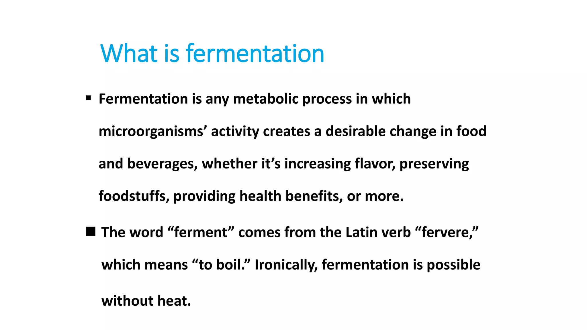 Role of microoganisms in fermentation | PPTX | Chemistry | Science