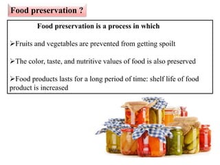 Role of Microorganism and Enzymes in Food Preservation by Pallavi Wani.pptx