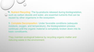 Role of microorganisms in biodegradation-.pptx