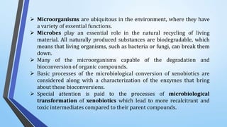 Role of microorganisms in Biodegradation of Organic Waste | PPTX