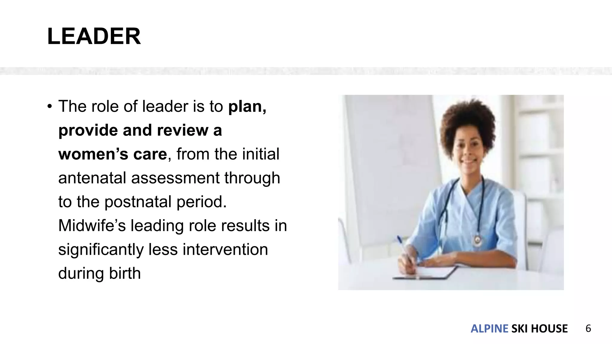 Role of midwife and independent nurse midwifery practitioner | PPTX