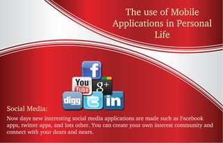 Role of mobile application development in personal and professional ...