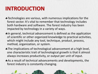 Role of Modern Technologies in Forestry | PPTX