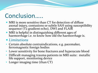 Role of mri in traumatic brain injury | PPT