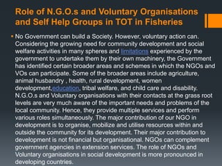 Role of n.g.o.s and voluntary organisations and self help groups in tot ...