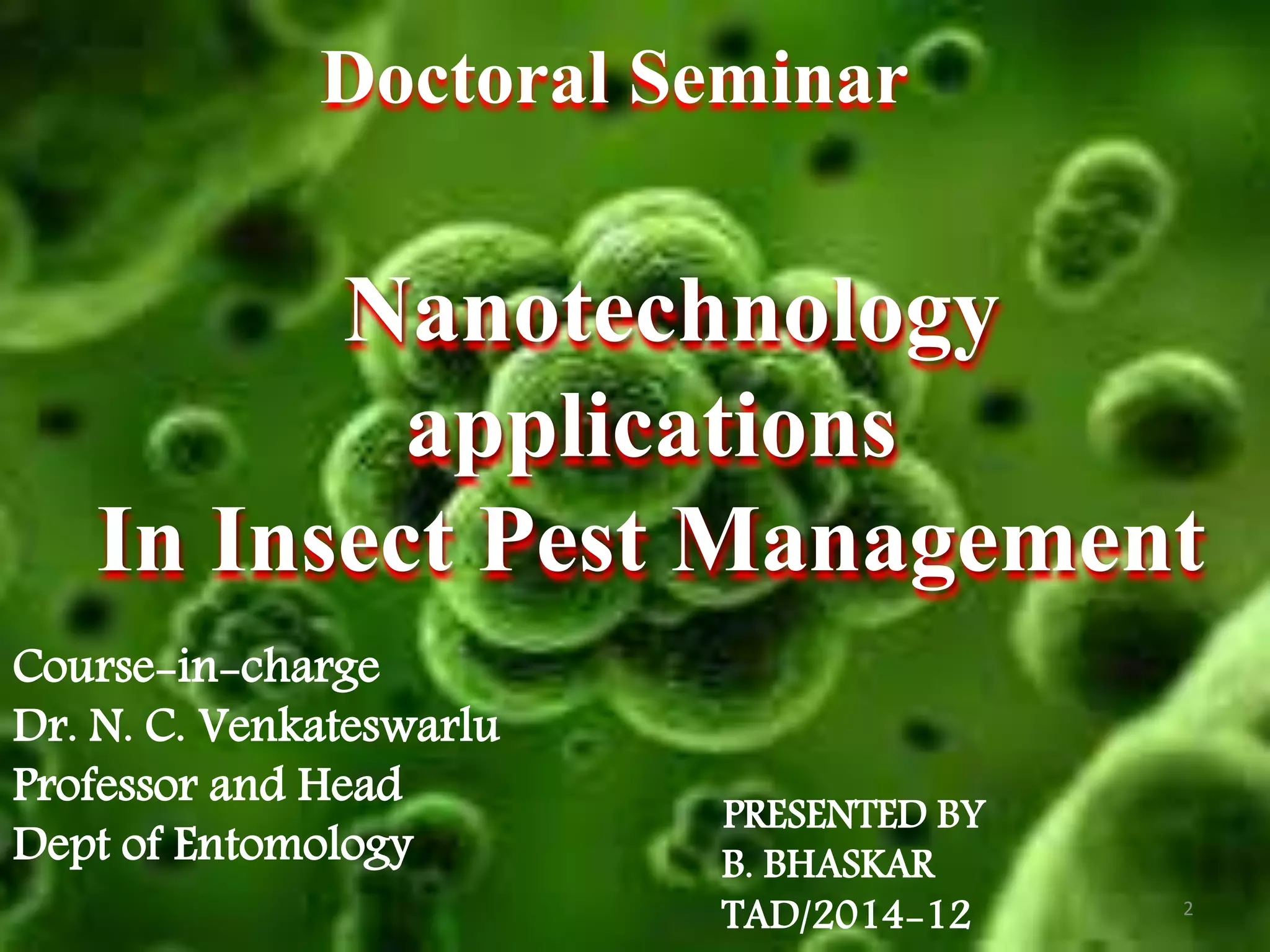Role of nanotechnology in insect pest management | PPTX