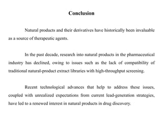 Role of natural product in drug discovery | PPTX