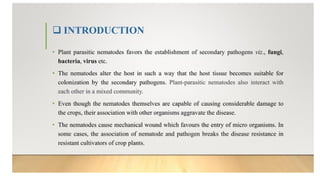 Role of neamtode diseases complex nematology | PPTX