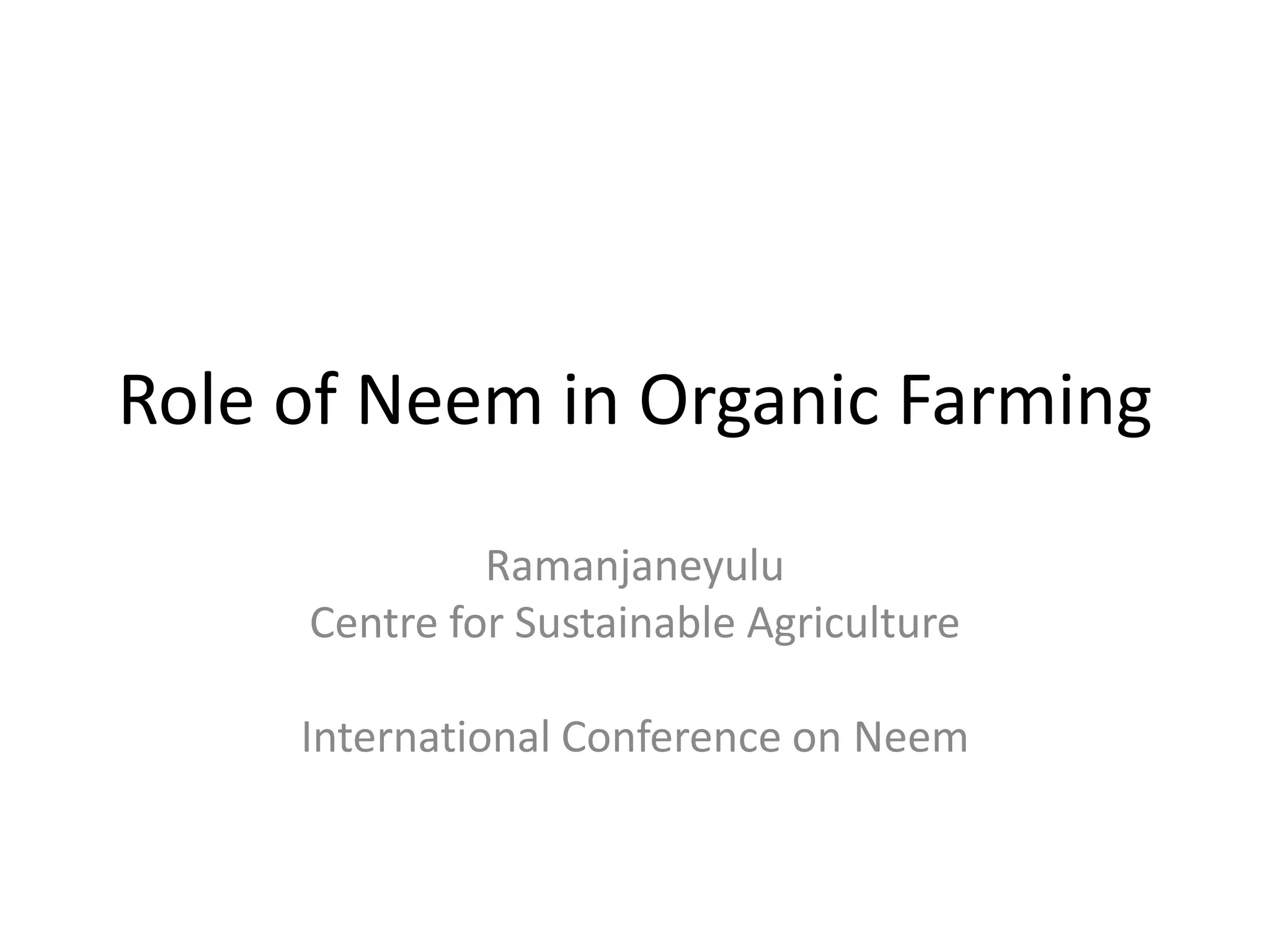 Role of neem in organic farming | PPTX