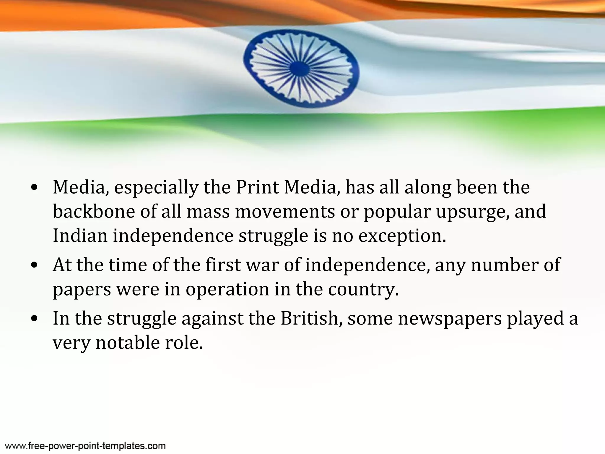 Role of newspaper in indian freedom movement | PPT