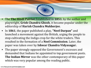 Role of newspaper in indian freedom movement | PPT | Hinduism ...