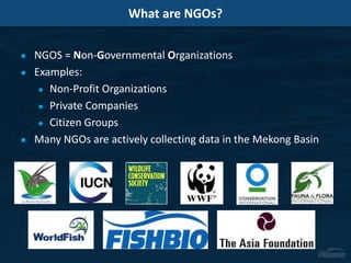 The Role of NGOs in Data Collection and Management in the Mekong Basin ...