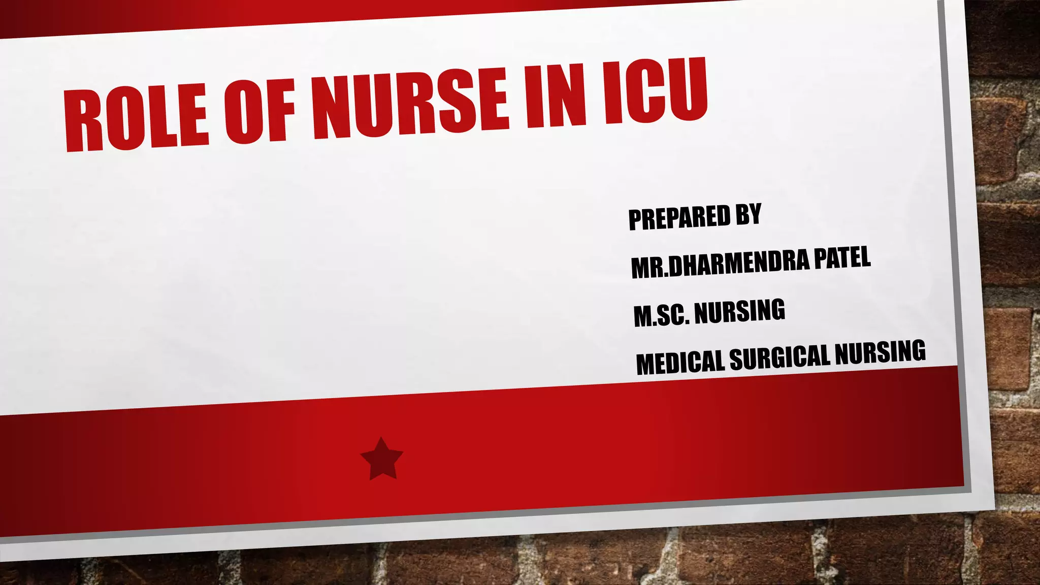 Role of nurse ICU for nursing students | PPTX
