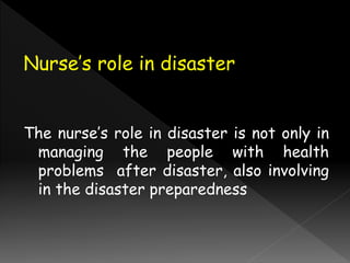 Role of nurse in disaster preparedness Prof. Dr. Maheswari Ganesan | PPT