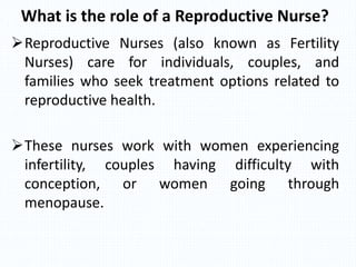 ROLE OF NURSE REPR HEALTH.pptx