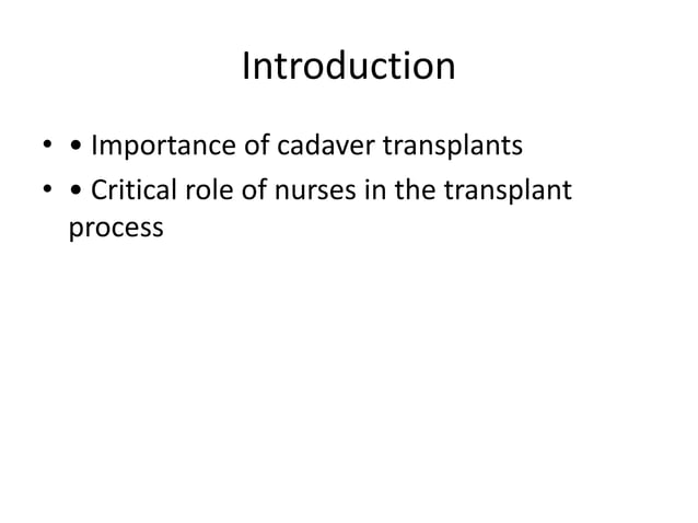 Role_of_Nurses_in_Cadaver_Transplant.pptx