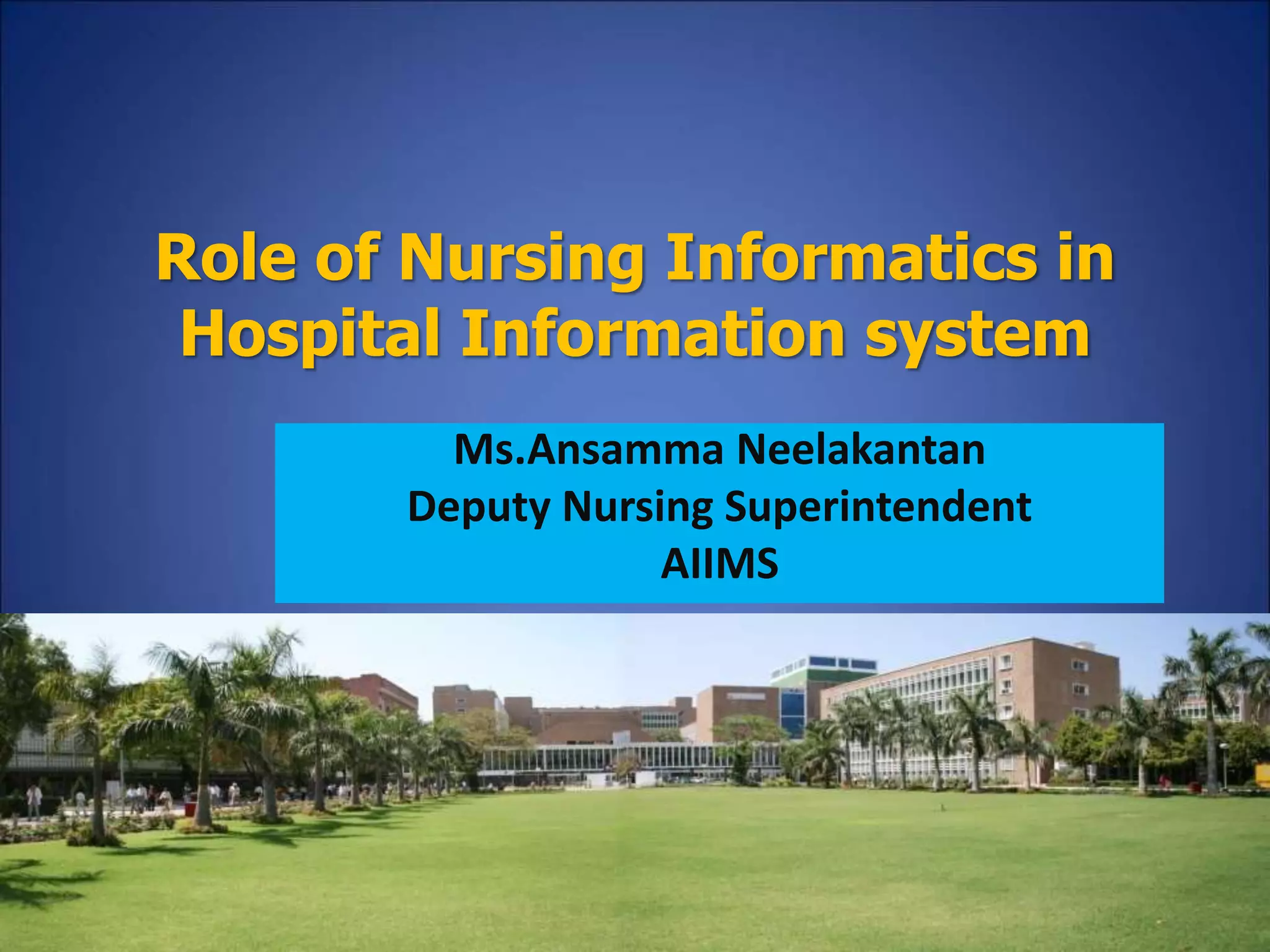 Role of nursing informatics in hospital information system | PPT