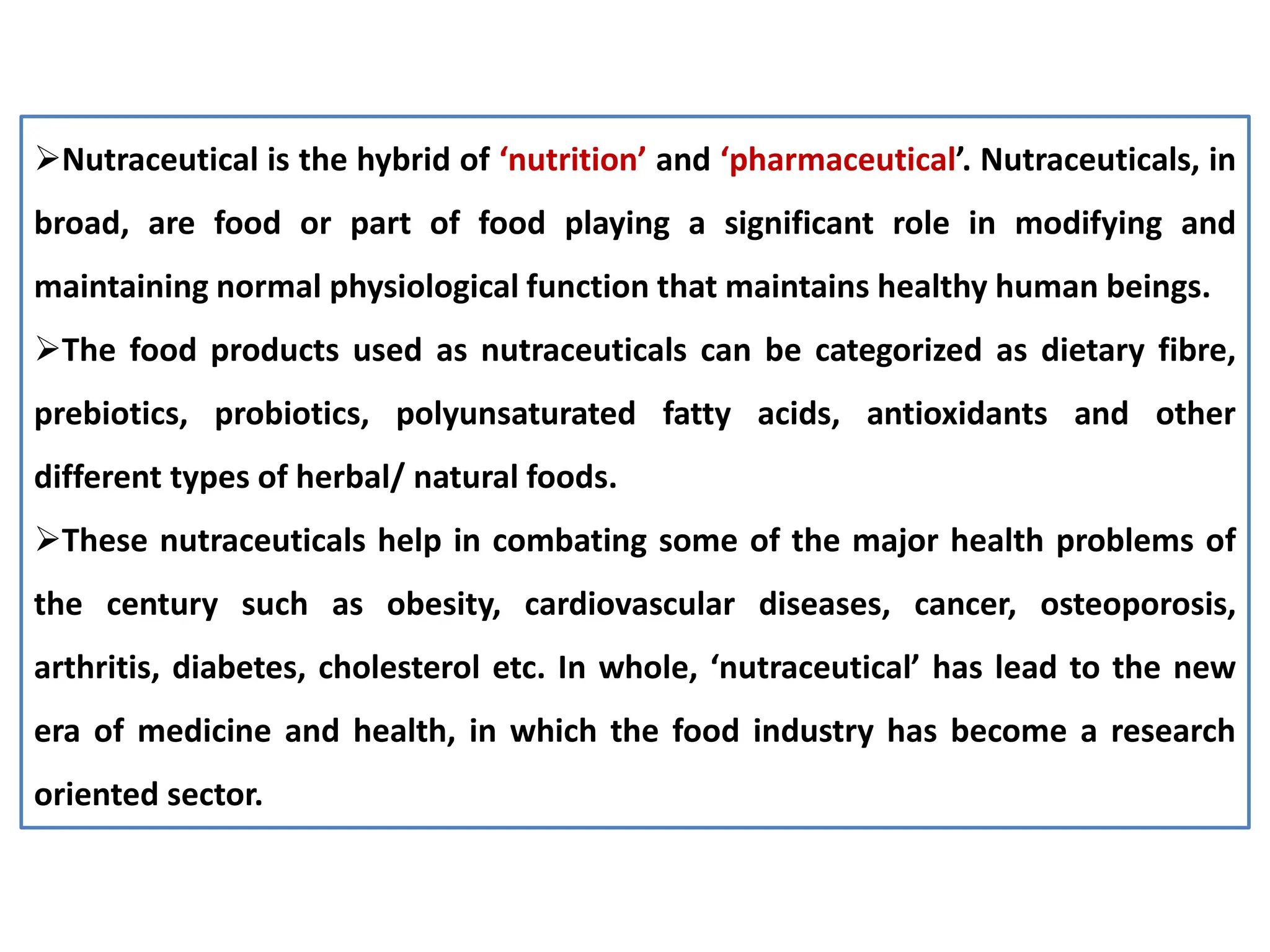 ROLE OF NUTRACEUTICALS IN HUMAN HEALTH.pptx