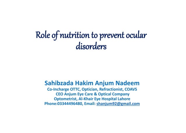 Role of nutrition to prevent ocular disorders | PPTX | Eye and Vision ...