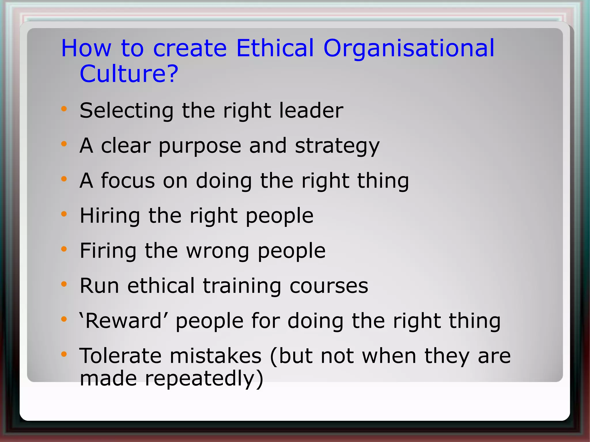 Role of Organisational Culture in Ethics | PPT