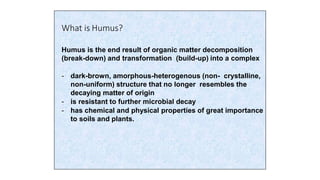 Role of organic matter in maintenance of soil fertility | PPTX