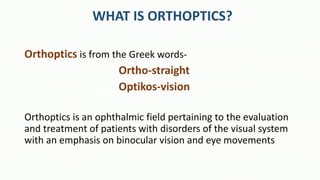 Role of orthoptics | PPT