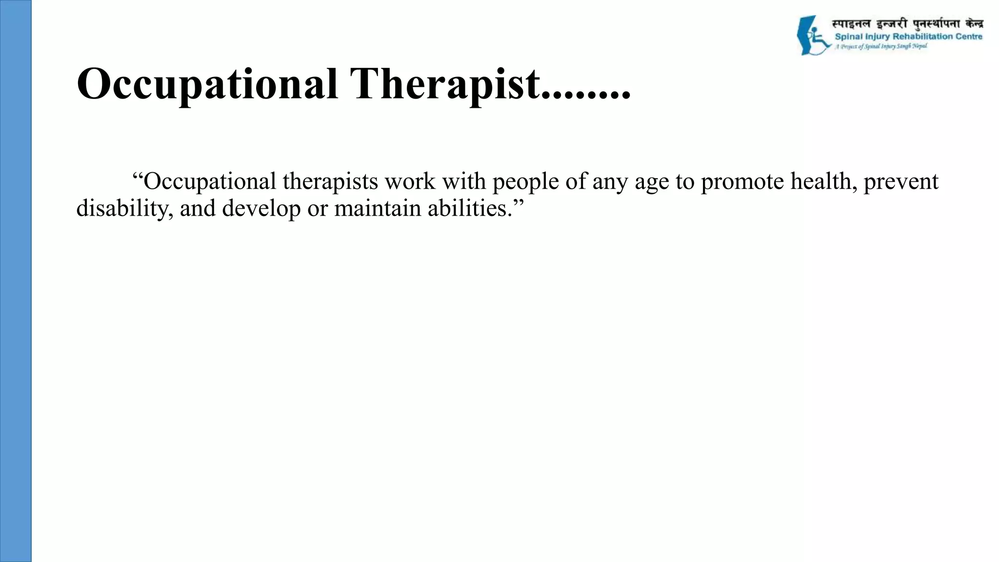 Role of Occupational Therapy (OT) | PPTX