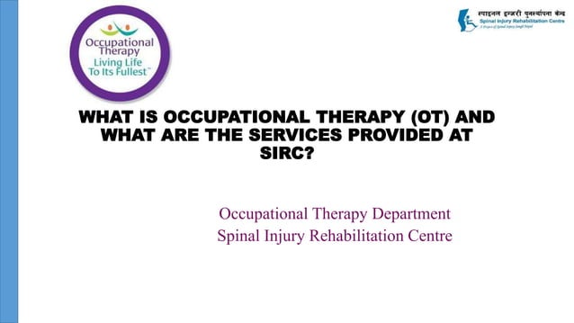 Role of Occupational Therapy (OT) | PPTX | First Aid | Injuries