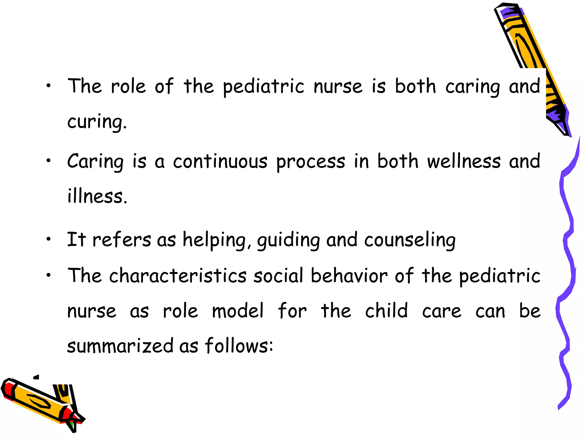 roleofpaediatricnurse.pptx | Free download