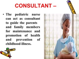 roleofpaediatricnurse.pptx