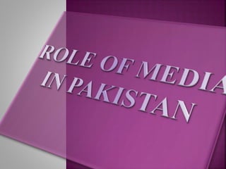 Role of pakistani media | PPTX