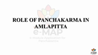 Role of panchakarma in Amlapitta.pptx