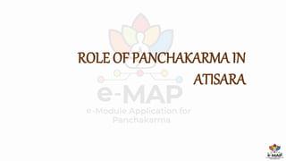 Role of Panchakarma in Atisara.pptx