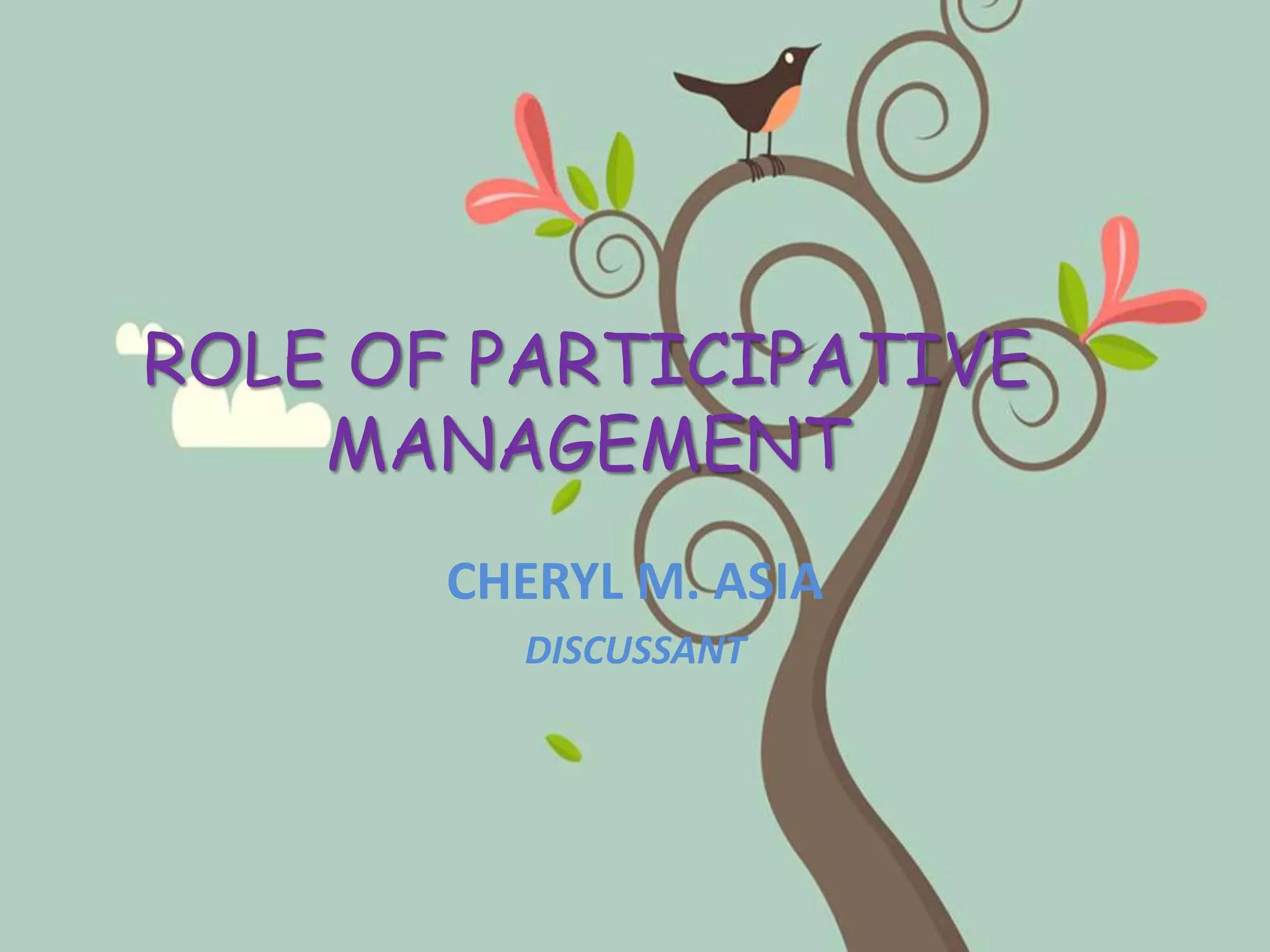 Role of participative management | PPT