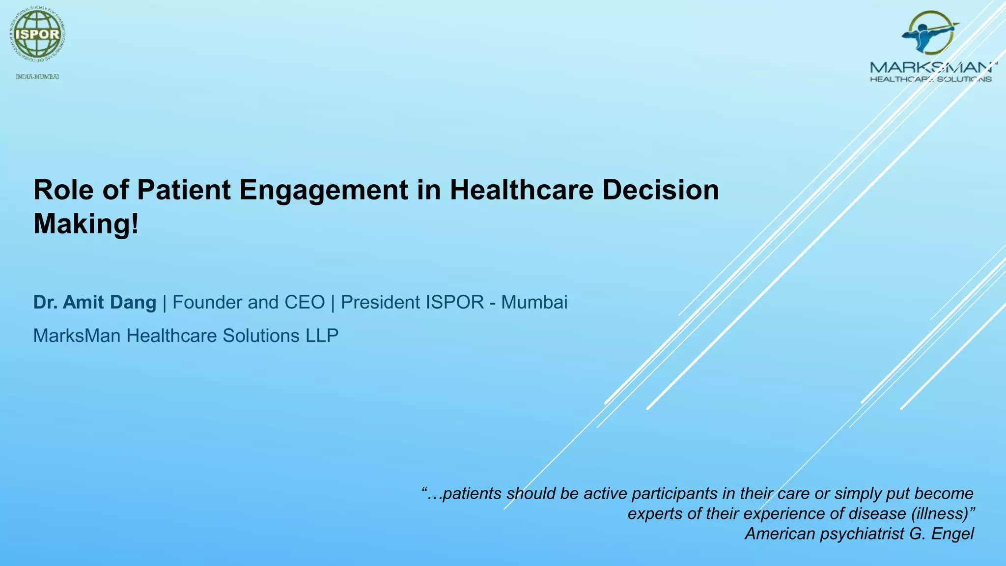 Role of Patient Engagement in Healthcare Decision Making! | PPT