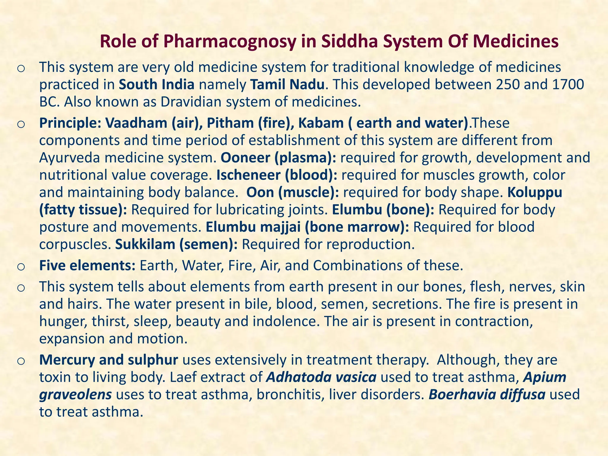 Role of Pharmacognosy in allopathy and traditional systems of medicine | PPTX