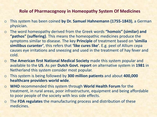 Role of Pharmacognosy in allopathy and traditional systems of medicine ...
