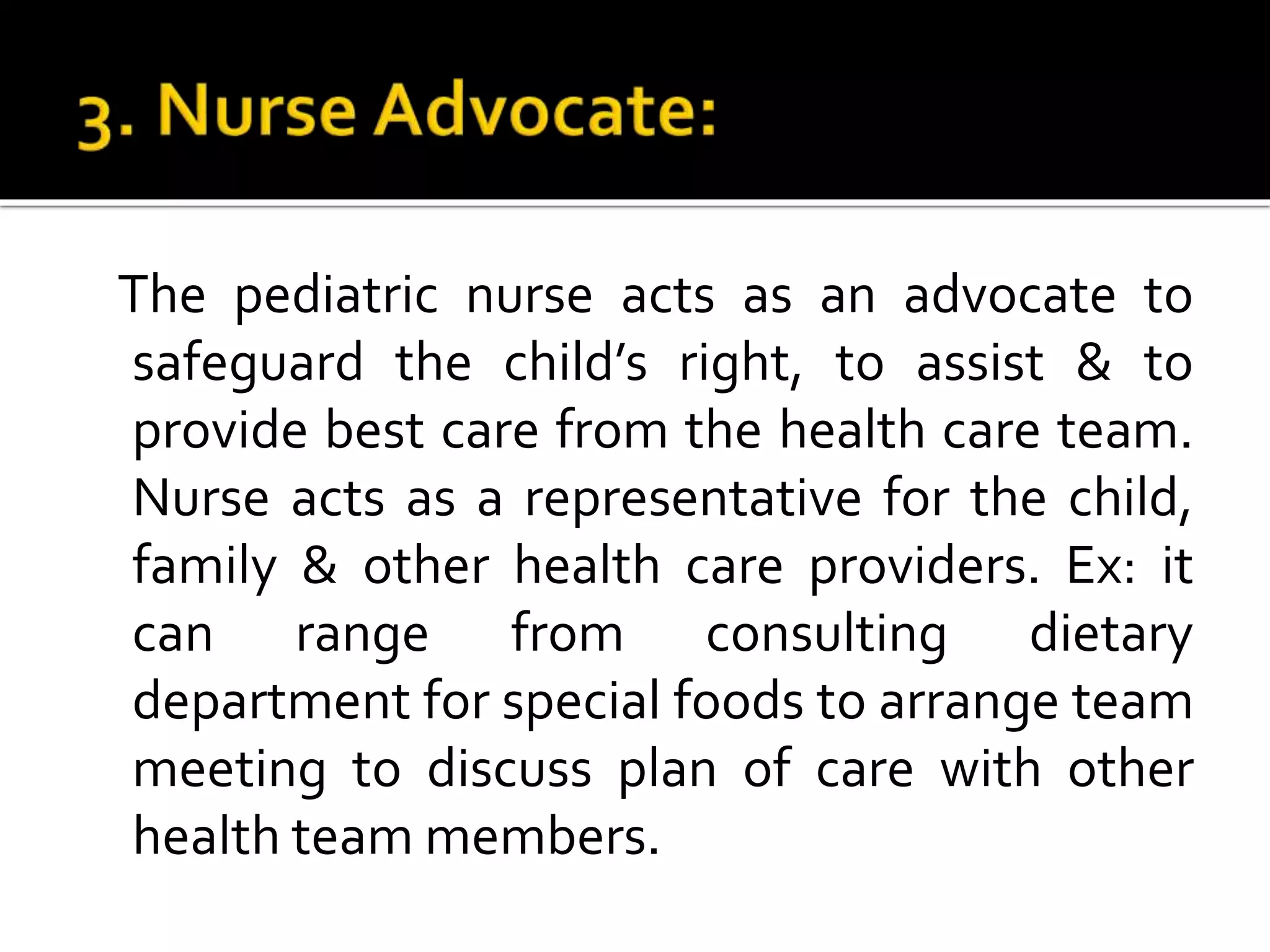ROLE OF PEDIATRIC NURSE IN CHILD CARE.pptx