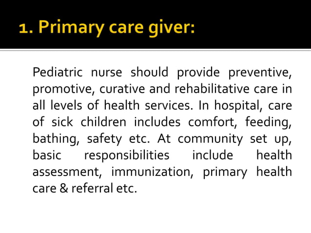 ROLE OF PEDIATRIC NURSE IN CHILD CARE.pptx