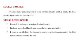 Chapter - I Role of Pediatric Nursing in Children.pptx