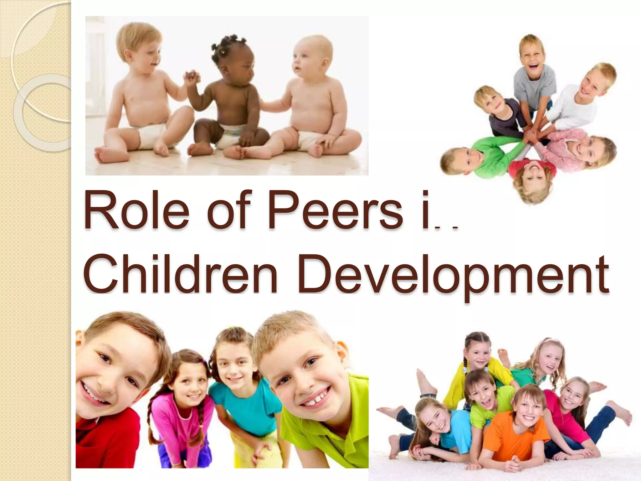 Role of Peers in Children Development | PPTX