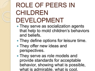 Role of Peers in Children Development | PPTX