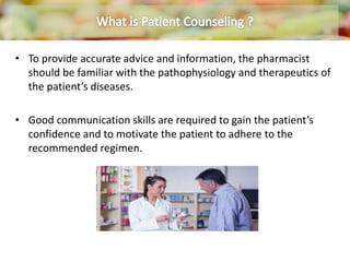 Role of pharmacist in patient counselling | PPTX