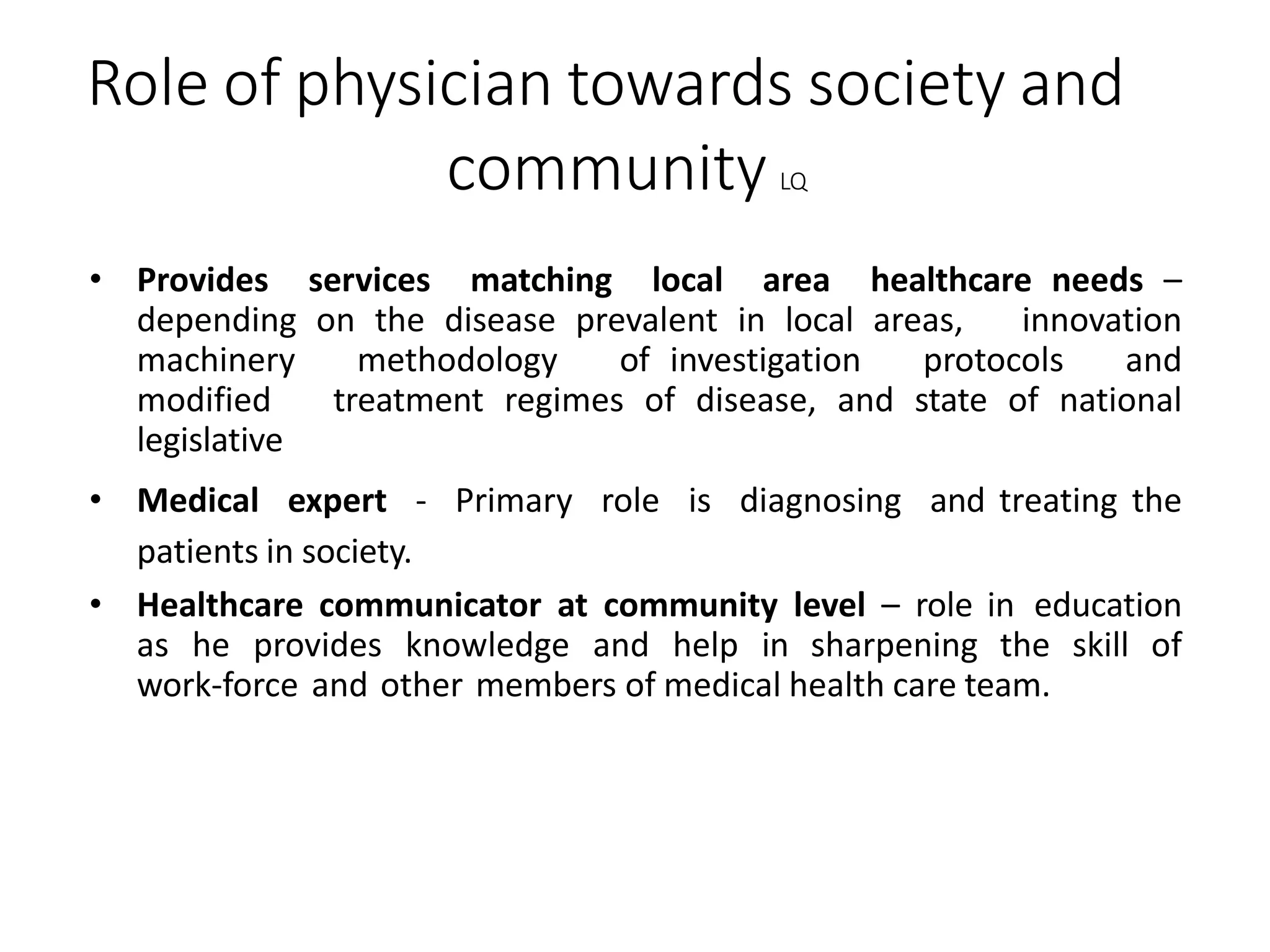 role of physician AT MEDICAL COLLEGE AND SOCIETY.pptx